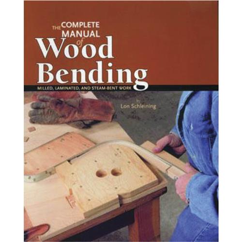 The Complete Manual of Wood Bending - Book at Grizzly.com